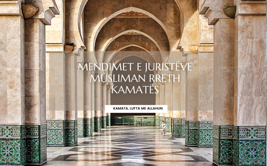 Kamata (pj.9) Mendimet e juristëve musliman rreth kamatës - Ekonomia Islame